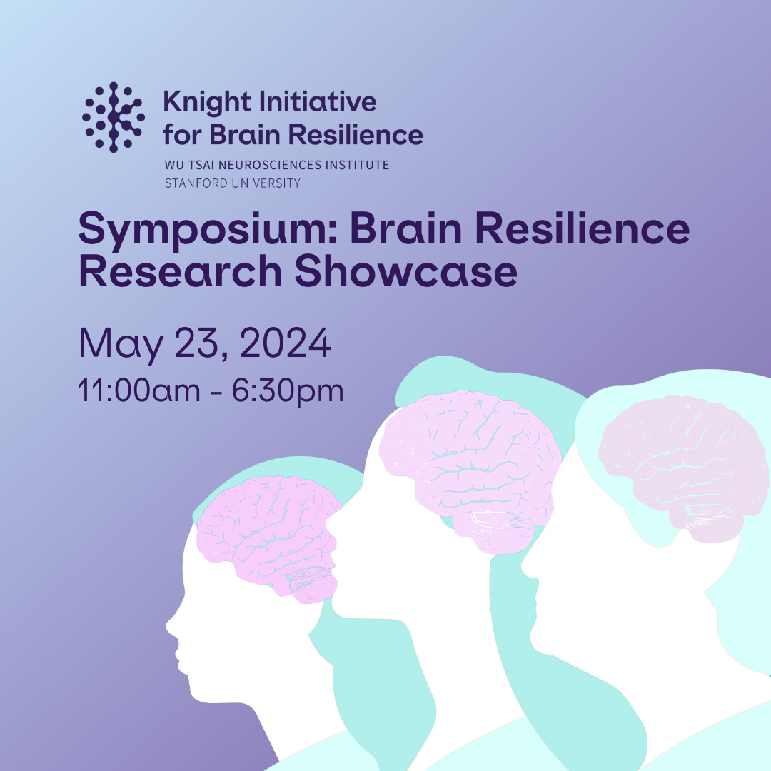 Knight Initiative Symposium: Brain Resilience Research Showcase ...